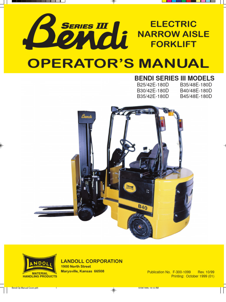 Bendi III Operators Manual F-300-1099 | PDF | Forklift | Truck