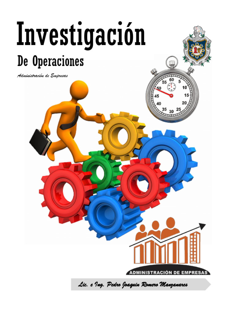 Investigación de Operaciones - Unidad I | PDF | Toma de decisiones | La investigación de operaciones