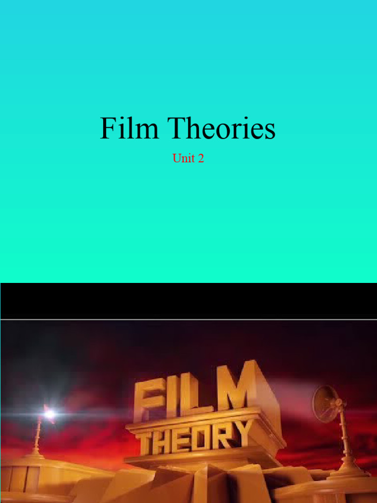Film Theoriesfinalpart 1 | PDF