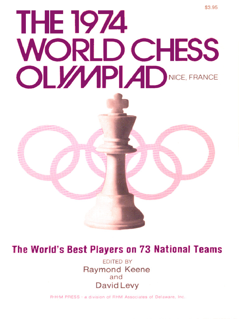Mikhail Tal, Raymond Keene-The 1974 World Chess Olympiad Nice France ...