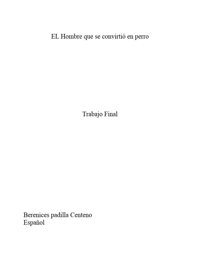 EL Hombre que se convirtió en perro | PDF | La teoría de la alienación ...