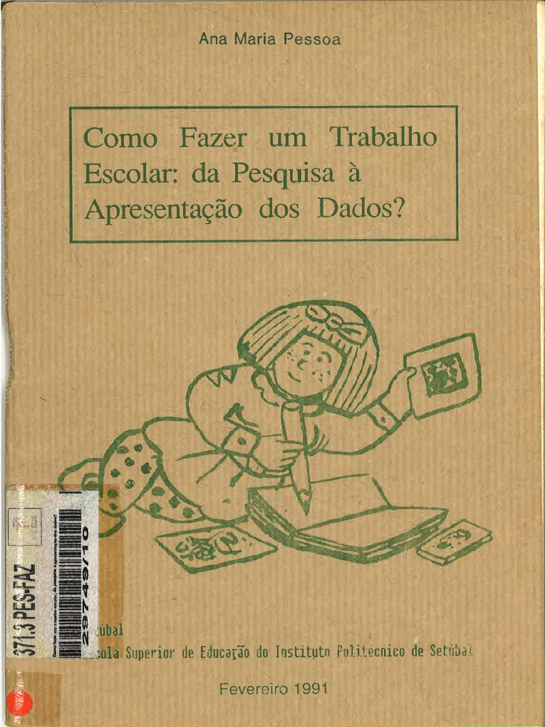 Como Fazer Um Trabalho Escolar - Da Pesquisa A Apresentacao Dos Dados | PDF
