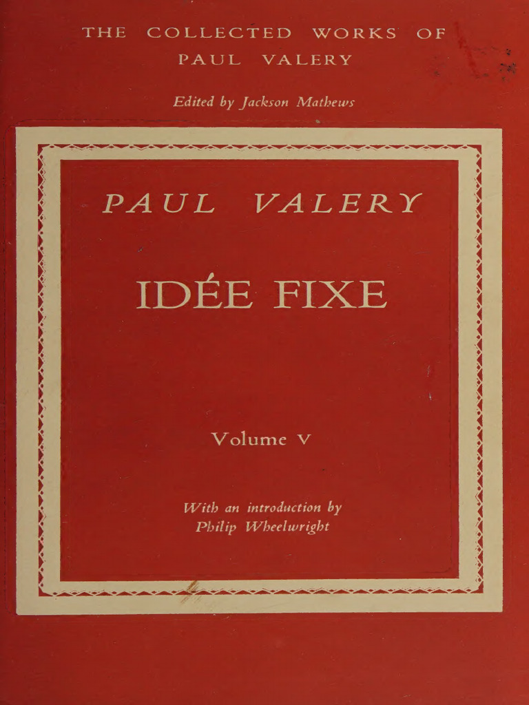 The Collected Works IDee Fixe - Paul Valery and David Paul - Volume 5 ...
