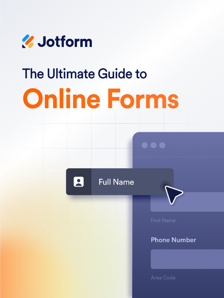 The Ultimate Guide To Online Forms | Download Free PDF | Automation ...