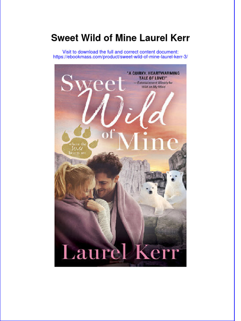 Sweet Wild of Mine by Laurel Kerr | PDF | Metaphysics | Reality