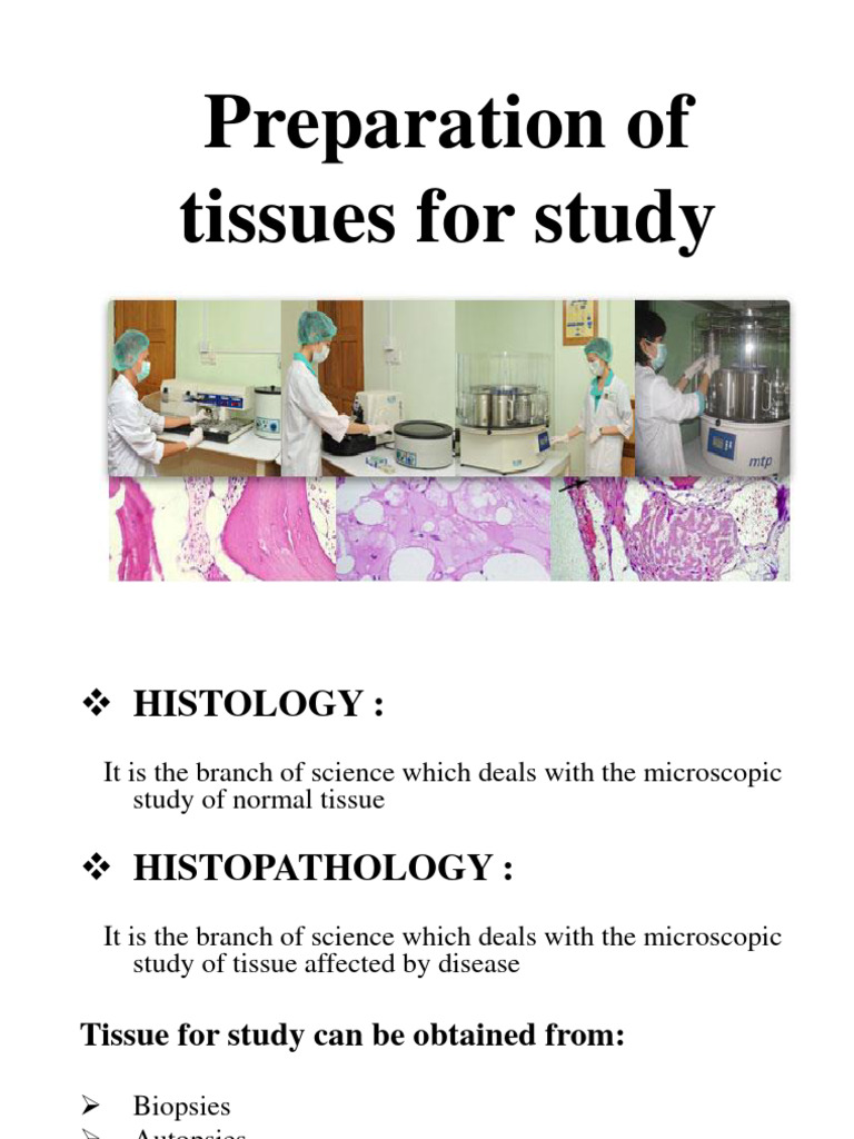 Tissue Preparation For Microscopic Examination | PDF | Staining | Histology