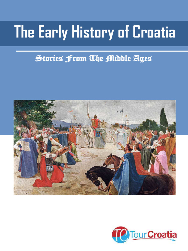 The-Early-History-of-Croatia | PDF | Croats | Croatia