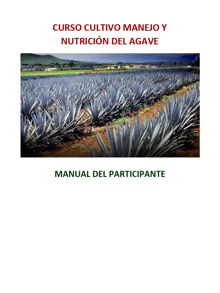 Manual Cultivo Manejo y Nutrición Del Agave | Descargar gratis PDF | Fertilizante | Suelo