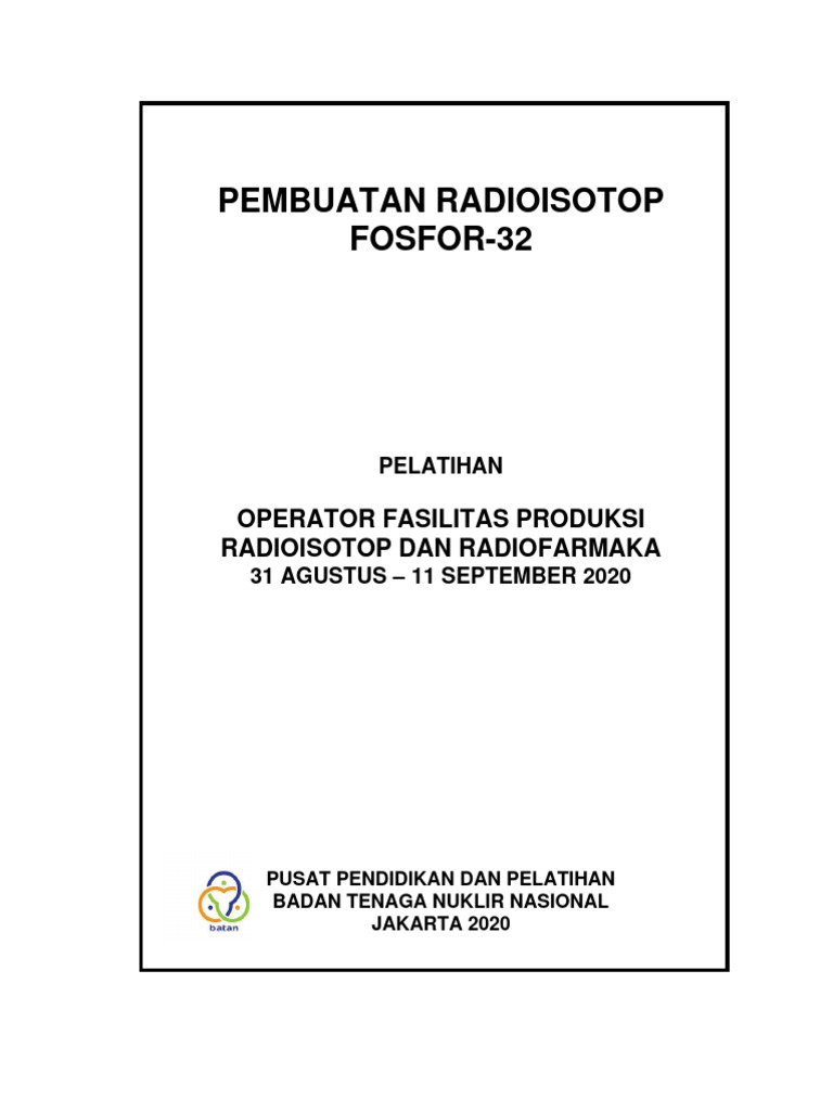 Pembuatan Radioisotop Fosfor-32 | PDF | Sains & Matematika | Teknologi & Rekayasa