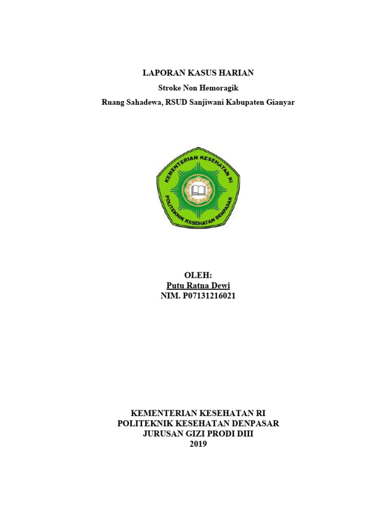 LAPORAN KASUS HARIAN 1 (Stroke Non Hemoragik) | PDF