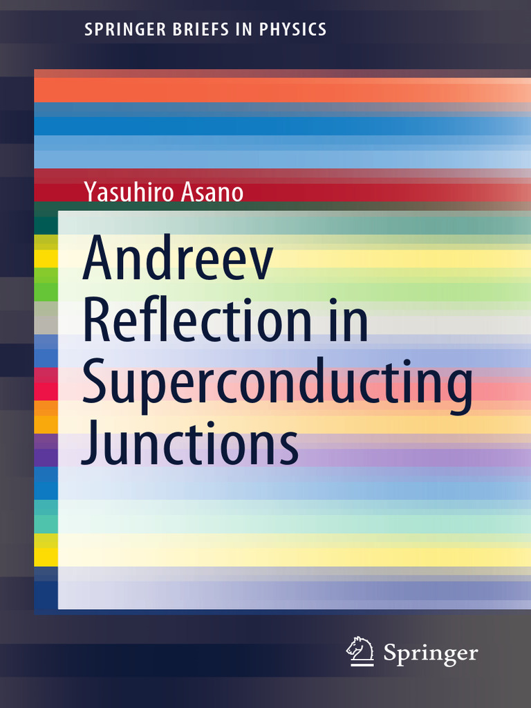 Andreev Reflection in Superconducting Junctions: Yasuhiro Asano | PDF ...