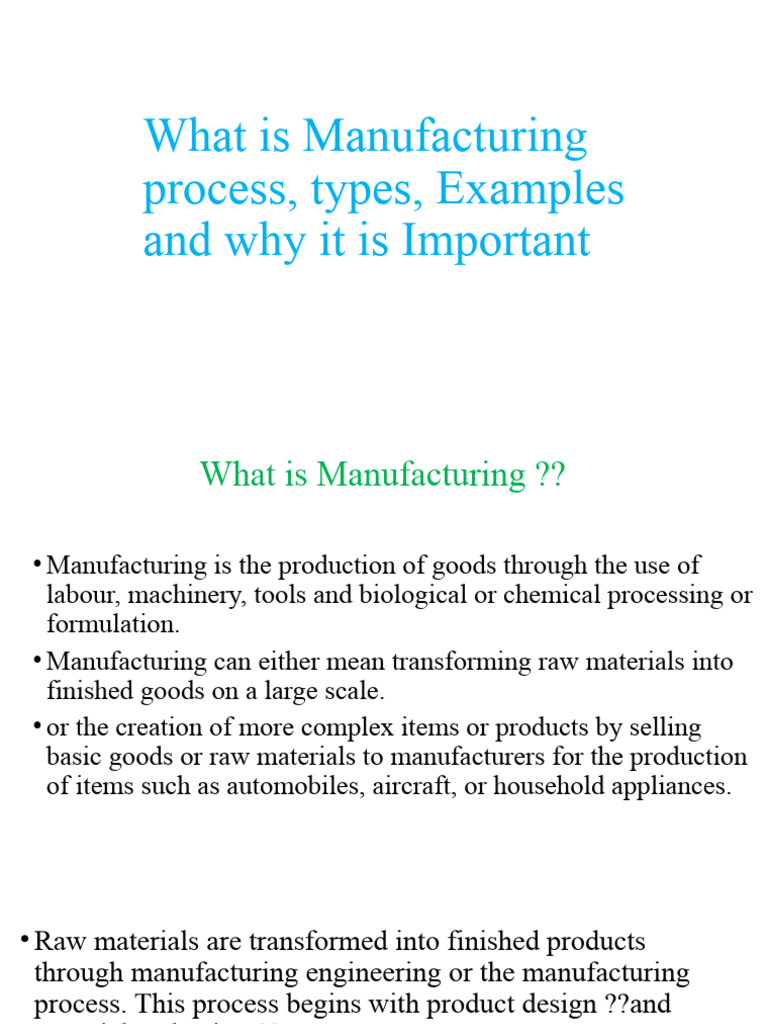 Manufacturing and Types | PDF | Goods | Product (Business)
