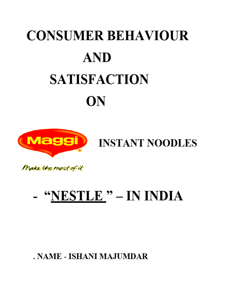 CONSUMER BEHAVIOUR | PDF | Nestlé | Customer Satisfaction
