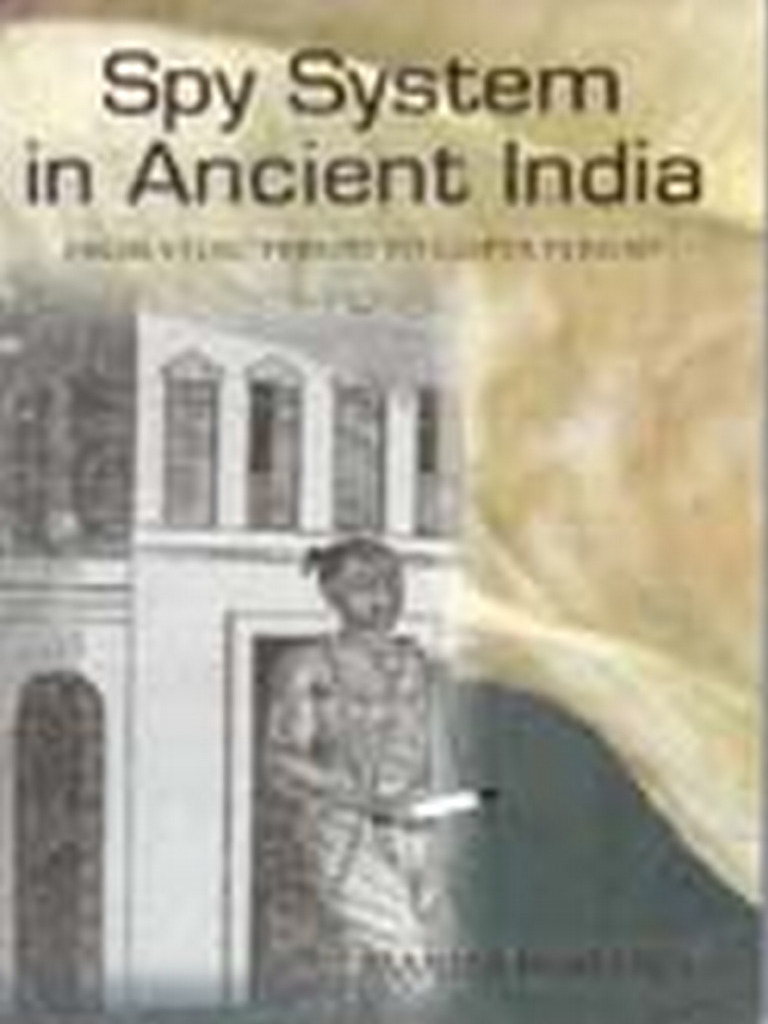 Ancient Indian Spy System Overview | PDF | Espionage | Diplomacy