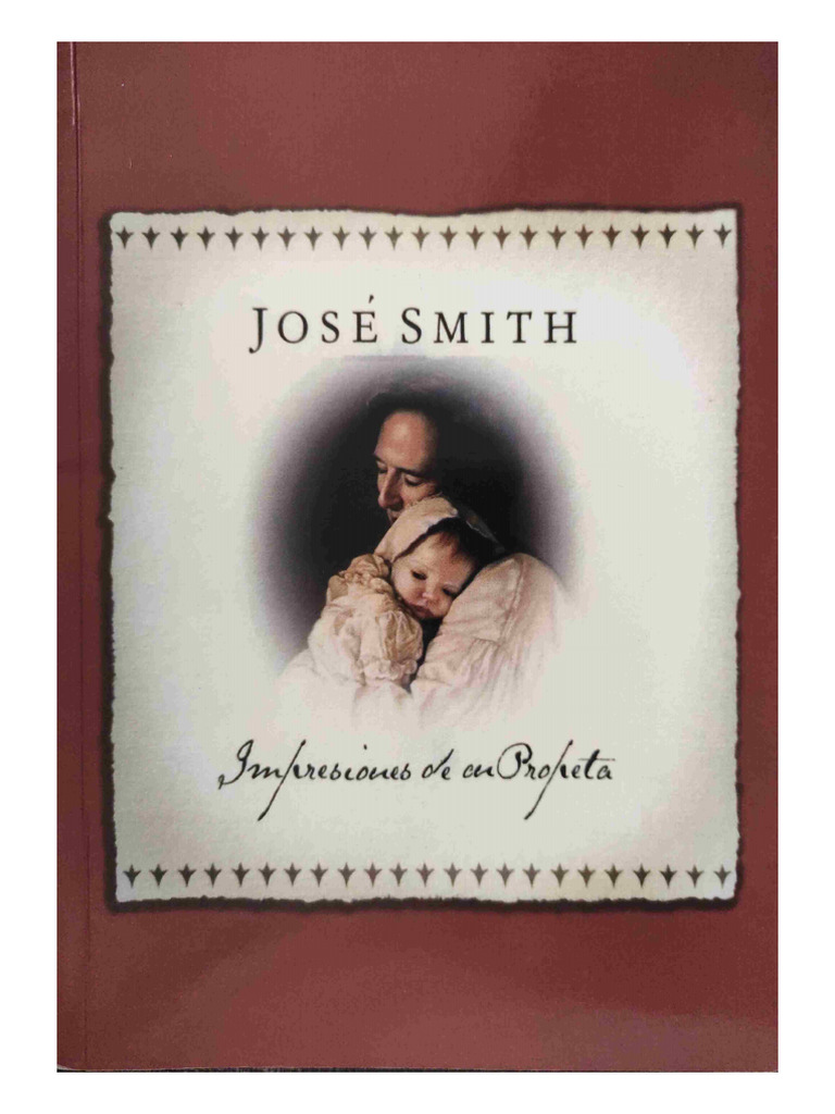 Jose Smith Impresiones de Un Profeta Por Susan Easton Black | PDF