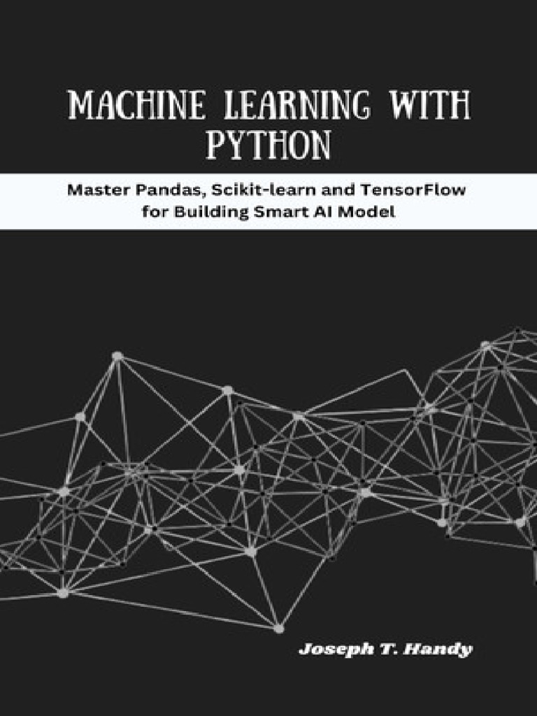 Machine Learning With Python. | PDF | Machine Learning | Deep Learning