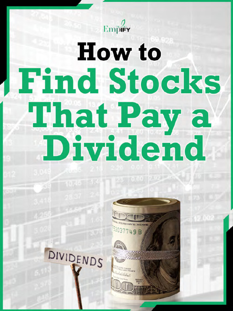 How to Find a Stock That Pays a Dividend E-Guide | PDF | Dividend | Stocks
