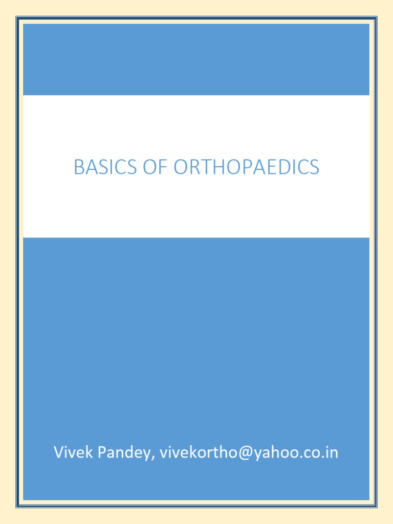 Chapter 1 Basics of Orthopaedics | PDF | Bone | Knee Chapter 1 Basics of Orthopaedics | PDF | Bone | Knee