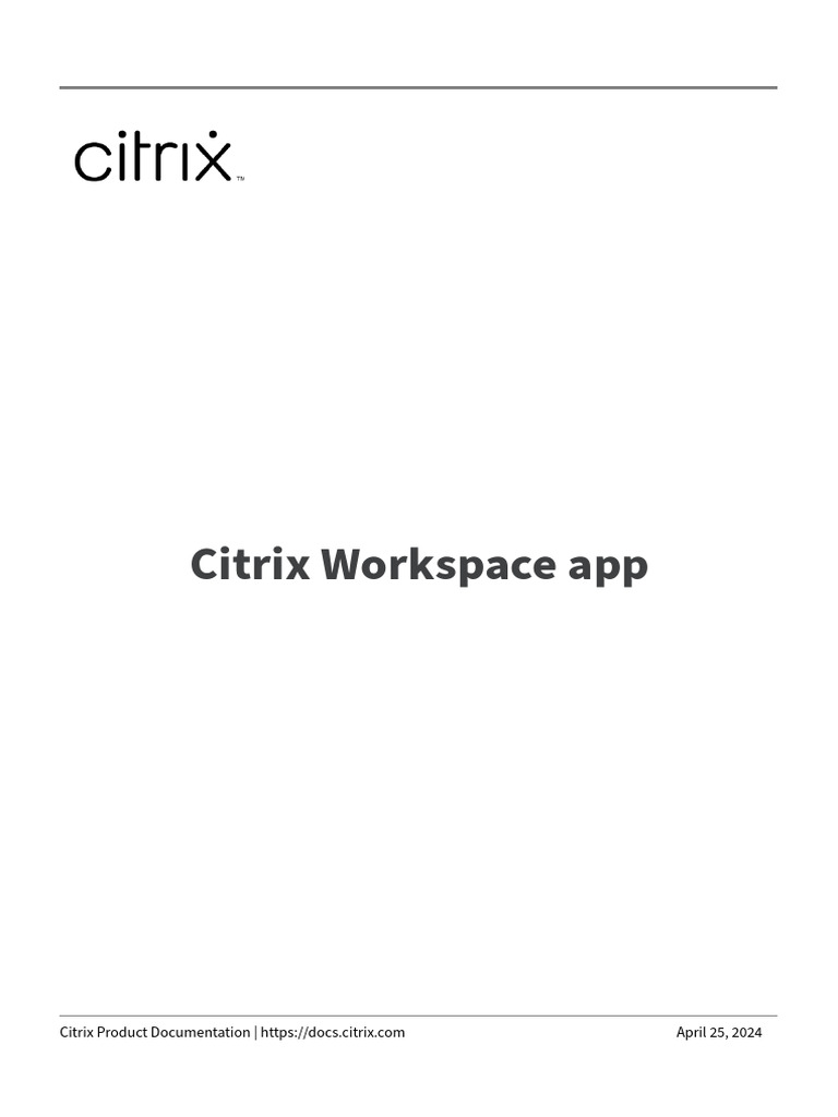 Citrix Workspace App | PDF | Citrix Systems | Application Software