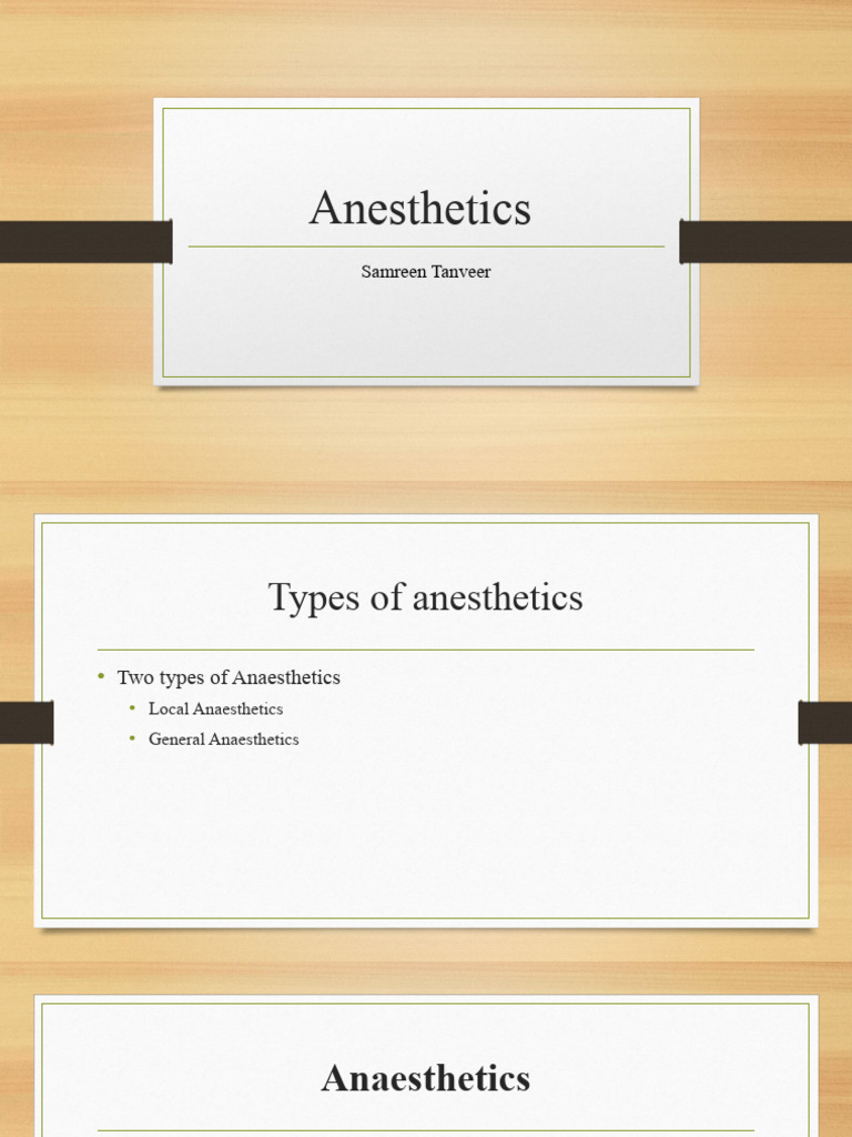 Types and Uses of Anesthetics | PDF | Anesthesia | Amine