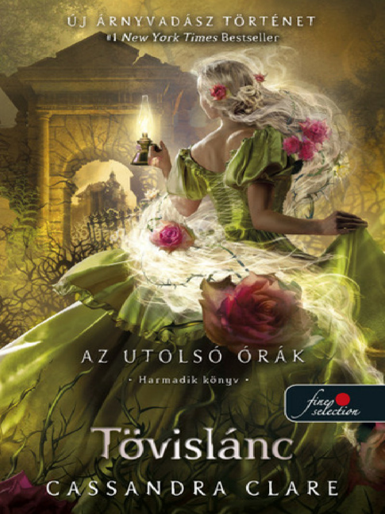 Cassandra Clare - T 246 Visl 225 NC Az Utols 243 243 R 225 K 3 | PDF
