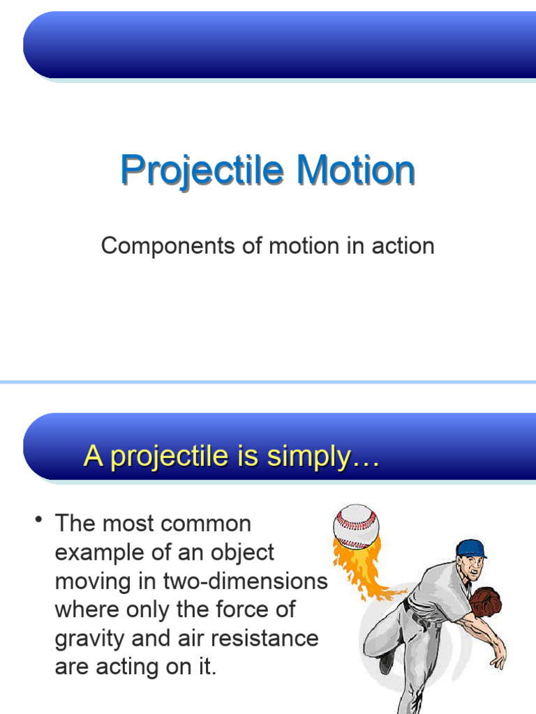 2 - Projectile Motion | PDF | Force | Acceleration