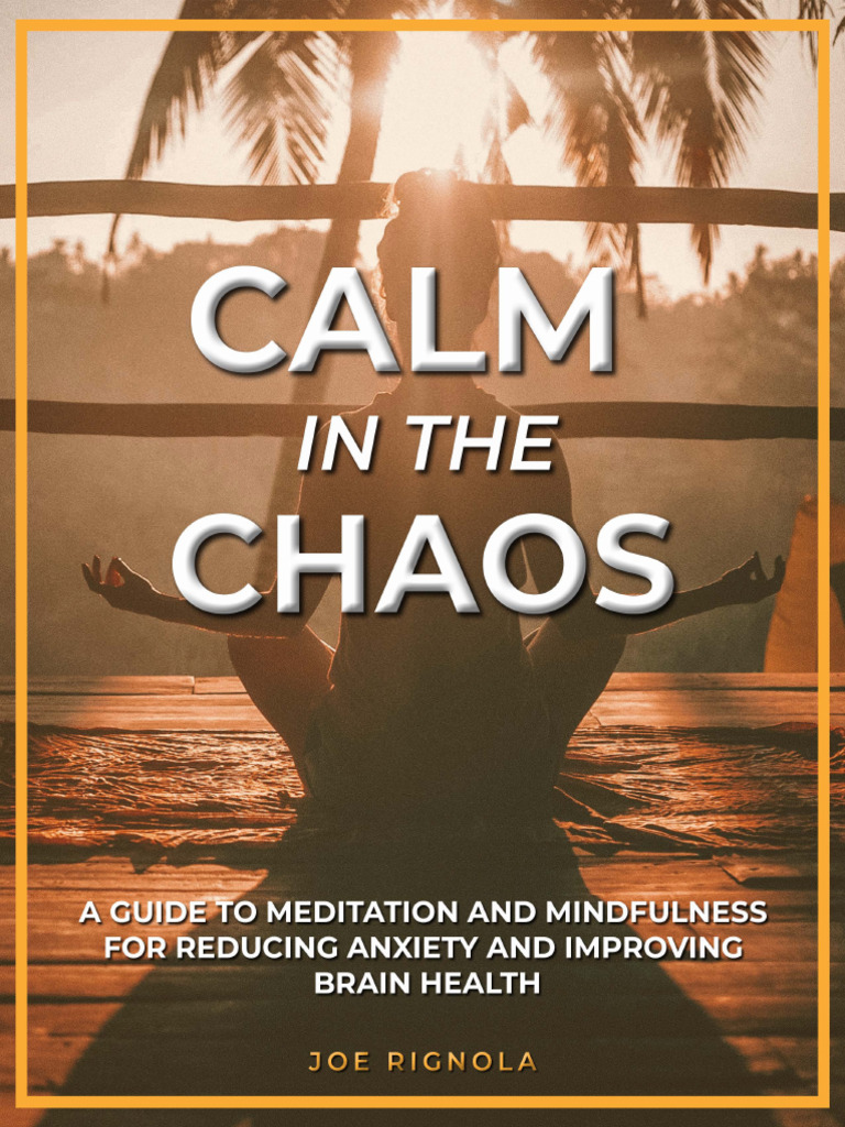Calm-in-the-Chaos | PDF | Meditation | Mindfulness