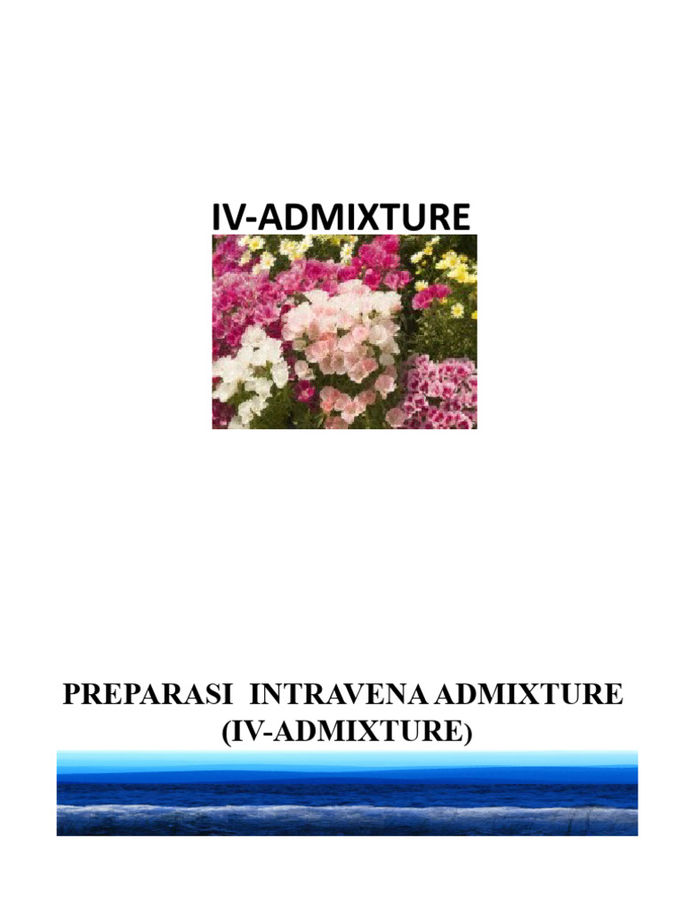 IV Admixture Preparation and Safety Guide | PDF | Self-Improvement
