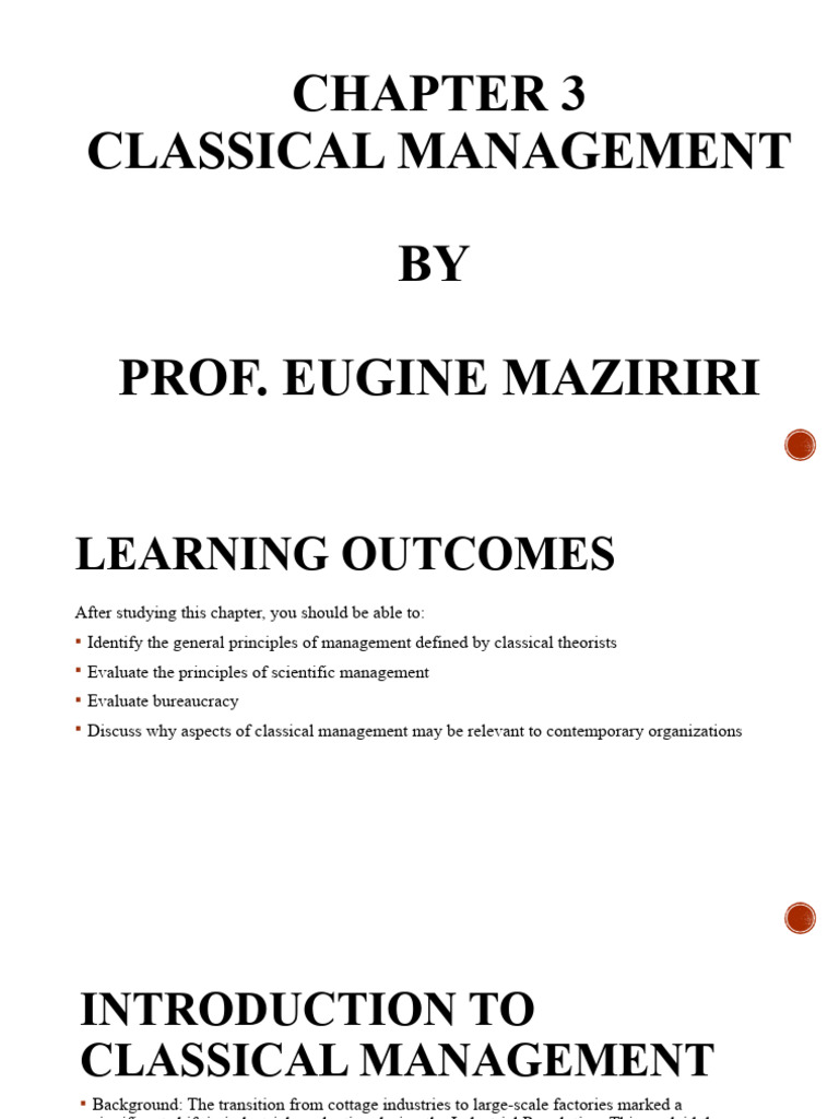 CHAPTER 3- Classical Management (2) | PDF | Bureaucracy | Organizational Structure