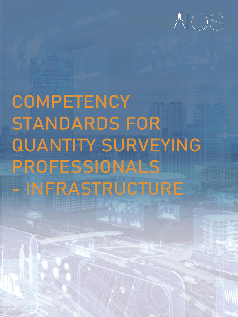 Aiqs Competency Standards For Infrastructure Quantity Surveying Professionals | PDF ...