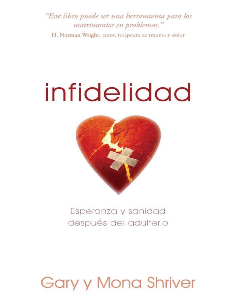 Infidelidad - Esperanza y Sanidad Después Del Adulterio (Gary & Mona ...