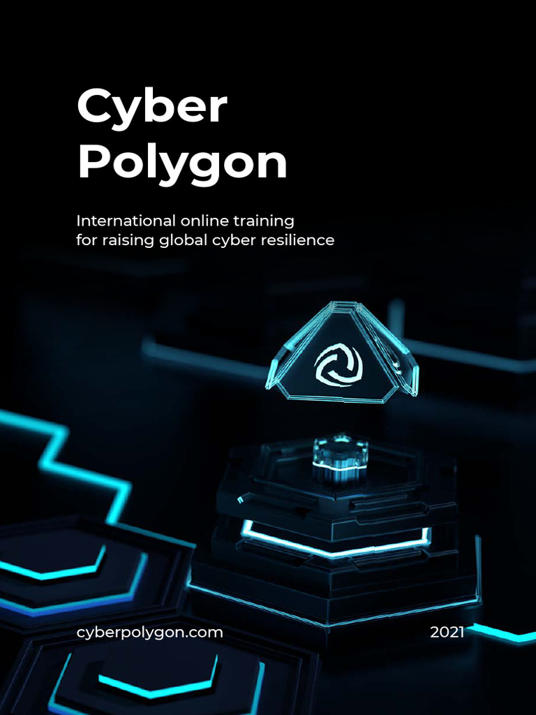 Cyber Polygon 2021: Global Cyber Resilience Training | PDF | Computer ...