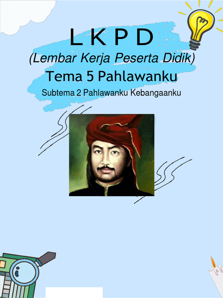 LKPD Sub Tema 2 Pahlawanku Kebanggaanku | PDF