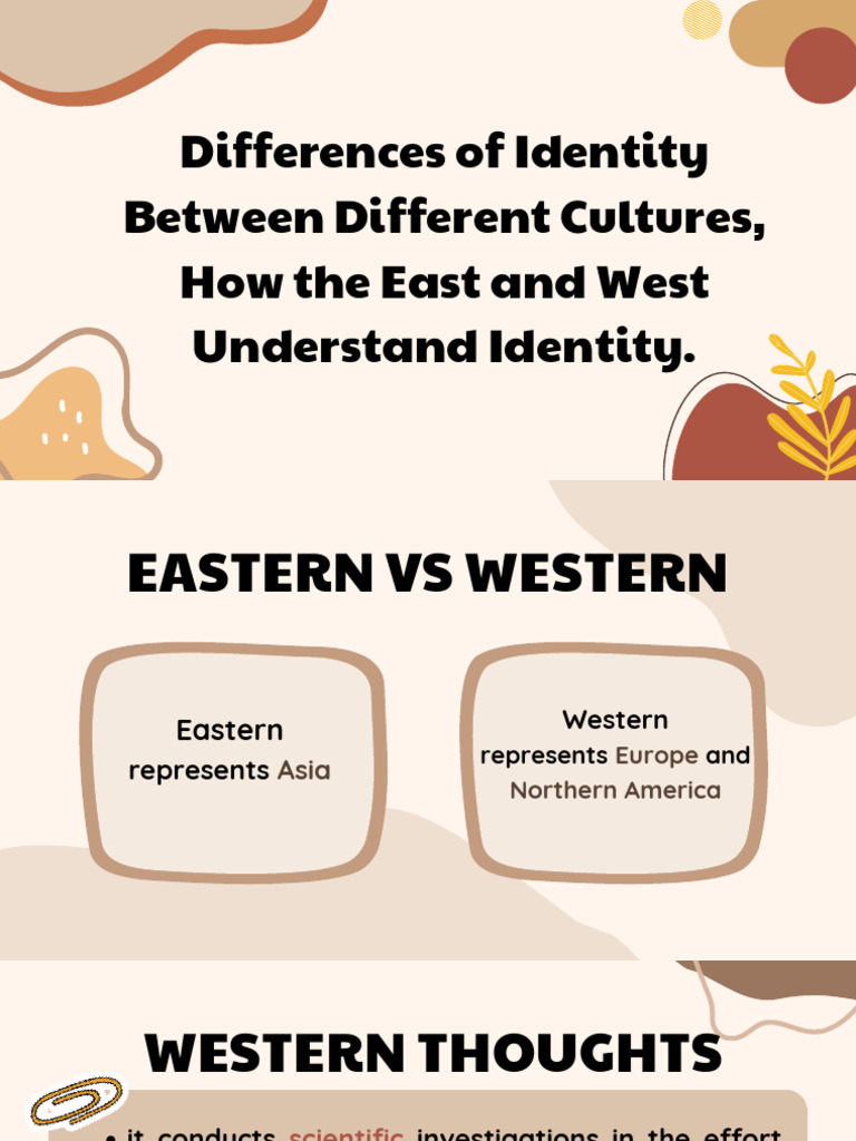 Differences of Identity Between Different Cultures, How The East and ...