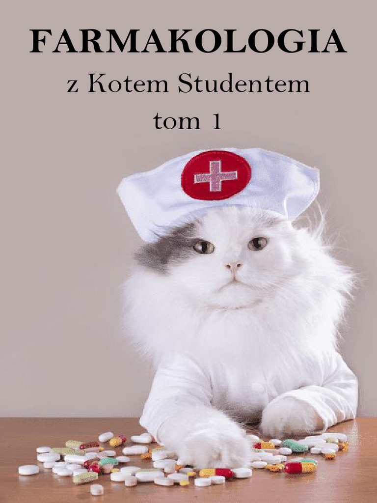 Farmakologia Z Kotem Studentem Tom 1 V 1.0 | PDF