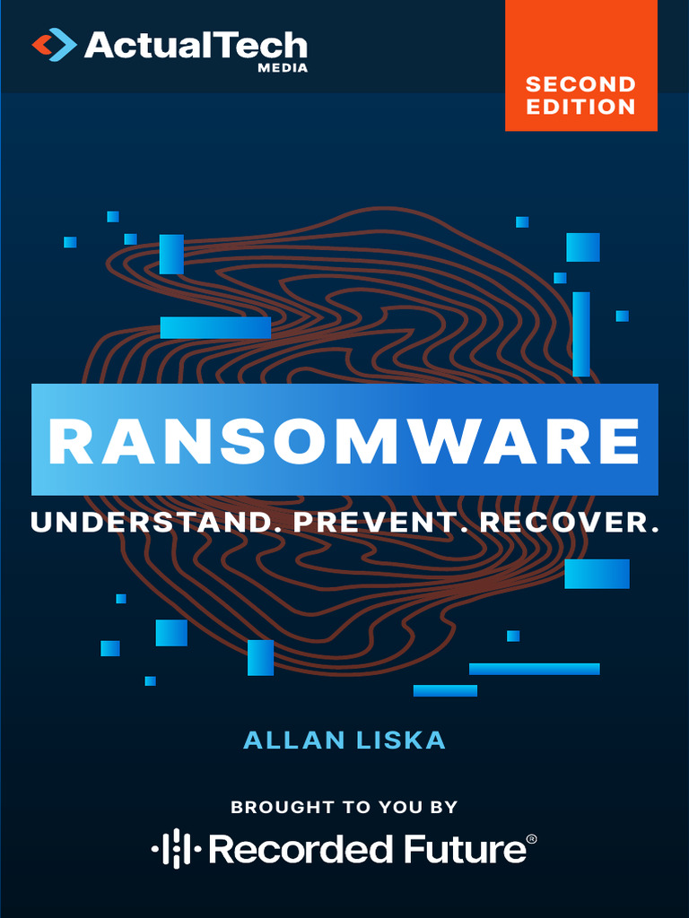 Ransomware Understand Prevent Recover Second Edition | PDF | Ransomware ...