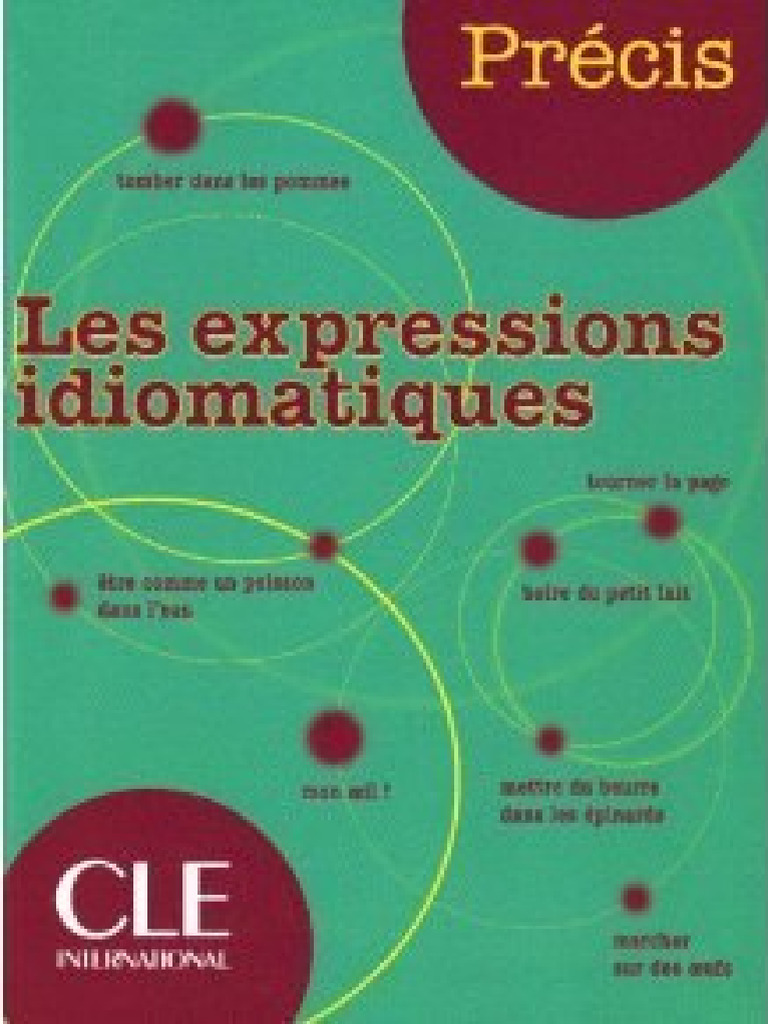 Précis des expressions idiomatiques | PDF | Études des langues étrangères