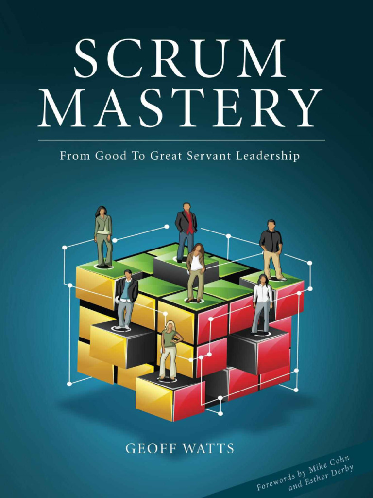 SCRUM Mastery | PDF | Scrum (Software Development) | Servant Leadership