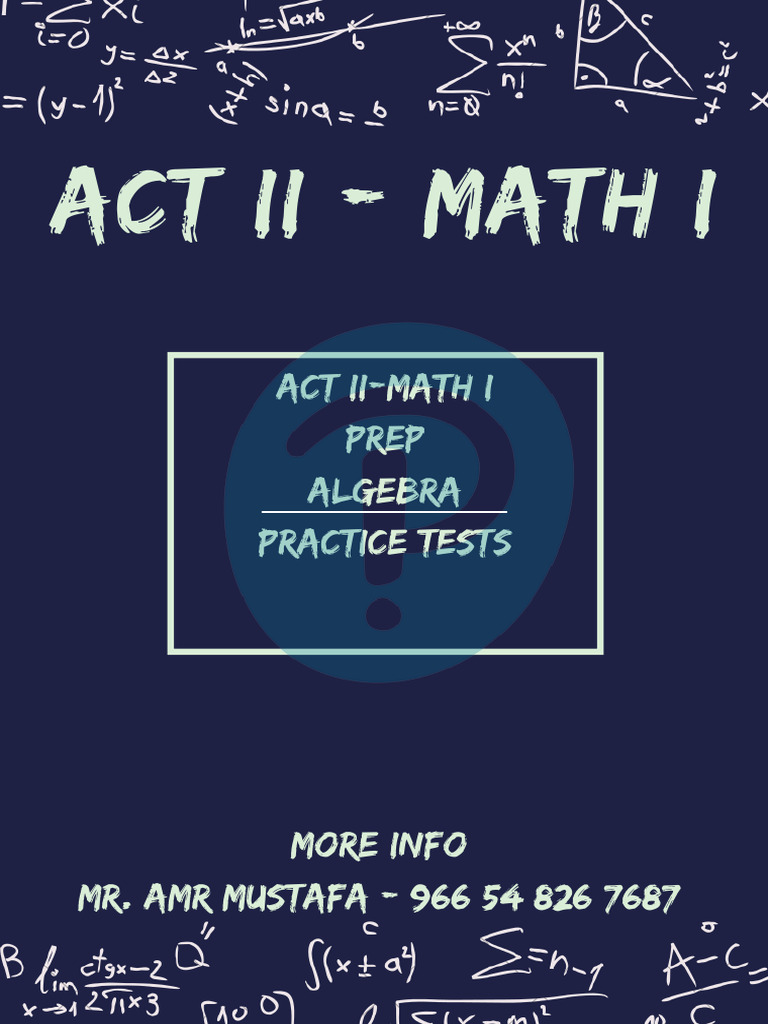 ACT II PREP Course-Math I-Algebra Practice Tests | PDF | Function ...