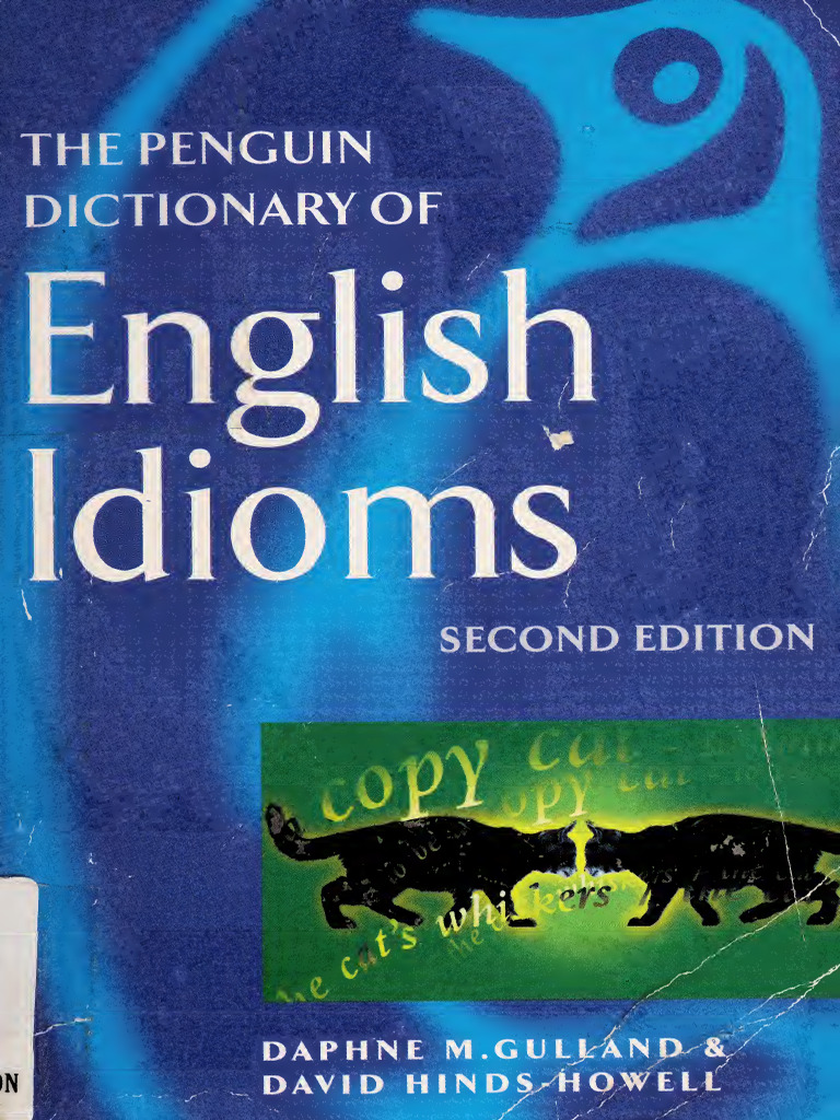 The Penguin Dictionary of English Idioms | PDF | Idiom | Noun