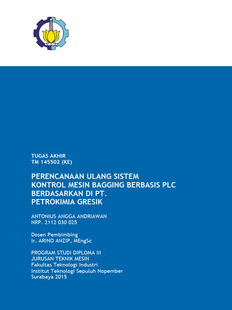 Perencanaan Ulang Sistem Kontrol Mesin Bagging Berbasis PLC Berdasarkan Di Pt. Petrokimia Gresik ...
