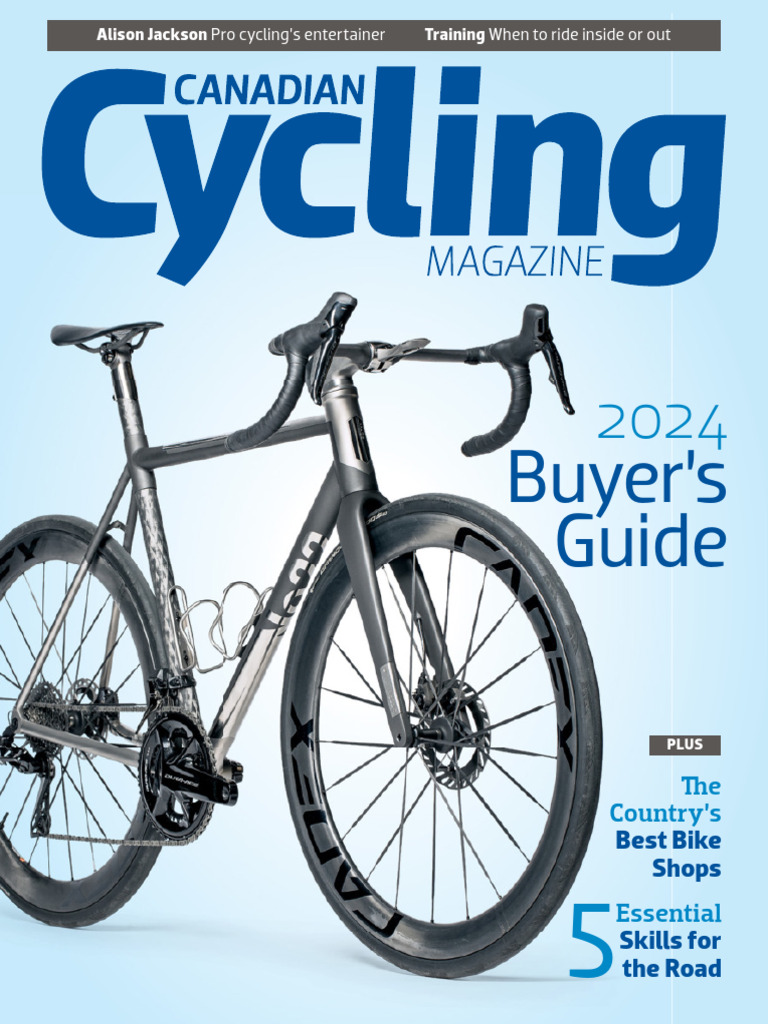 Canadian Cycling Magazine Issue 2 Volume 15 Apr 2024 | Download Free ...