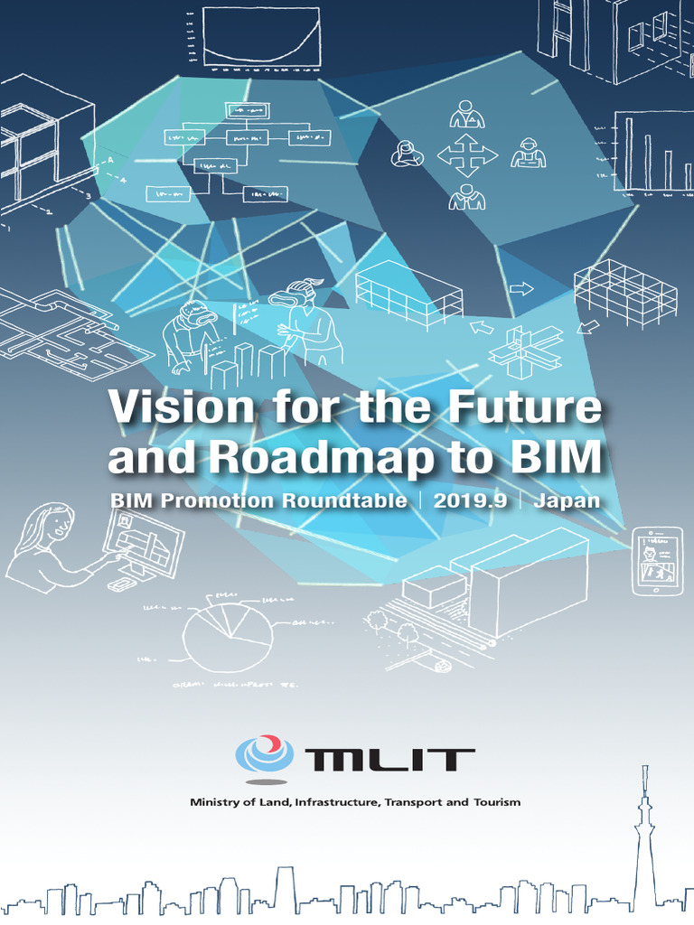 Vision For The Future and Roadmap To BIM: BIM Promotion Roundtable 2019 ...