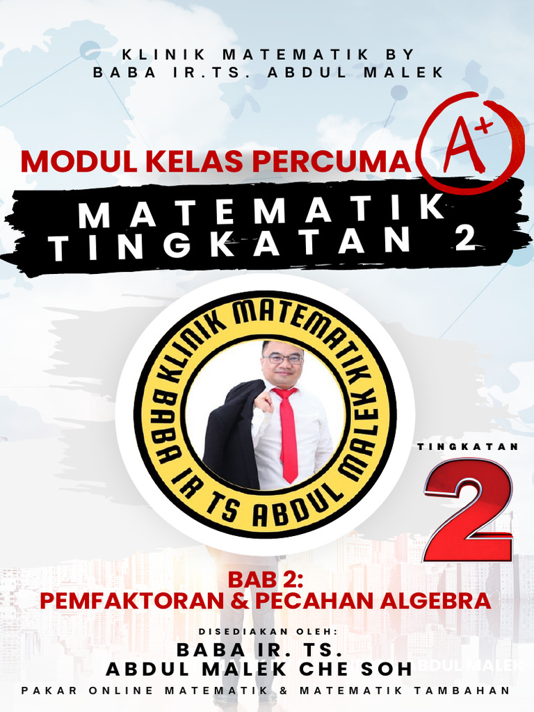 Modul Kelas Matematik Percuma Tingkatan 2 - Bab 2 Pemfaktoran & Pecahan ...