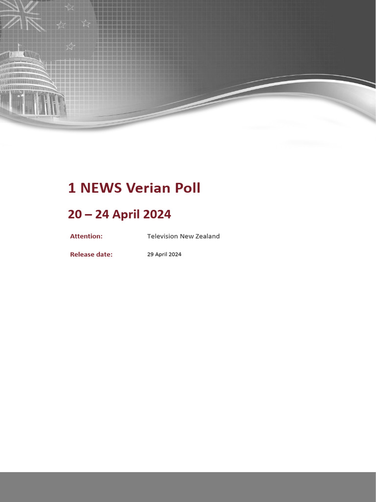 1 News Verian Poll Results April 2024 | PDF | Opinion Poll | Sampling ...