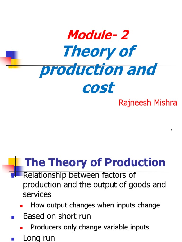 Theory of Production and Cost: Module-2 | PDF | Long Run And Short Run ...