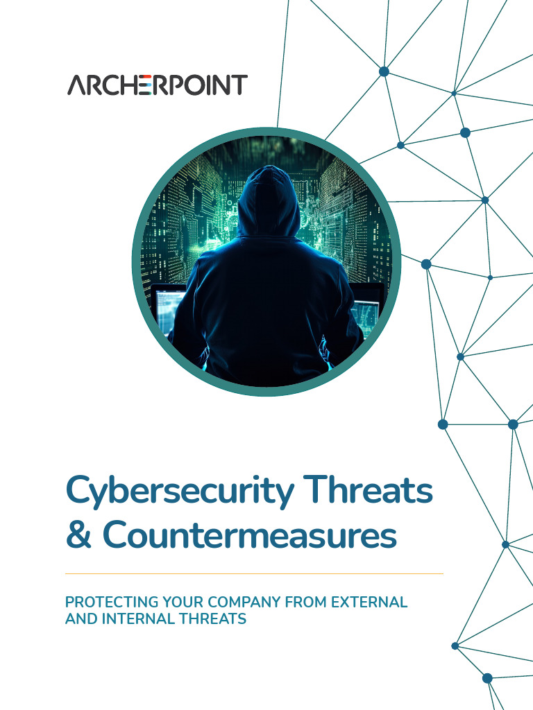 ArcherPoint Cybersecurity Threats Countermeasures Ebook | PDF ...
