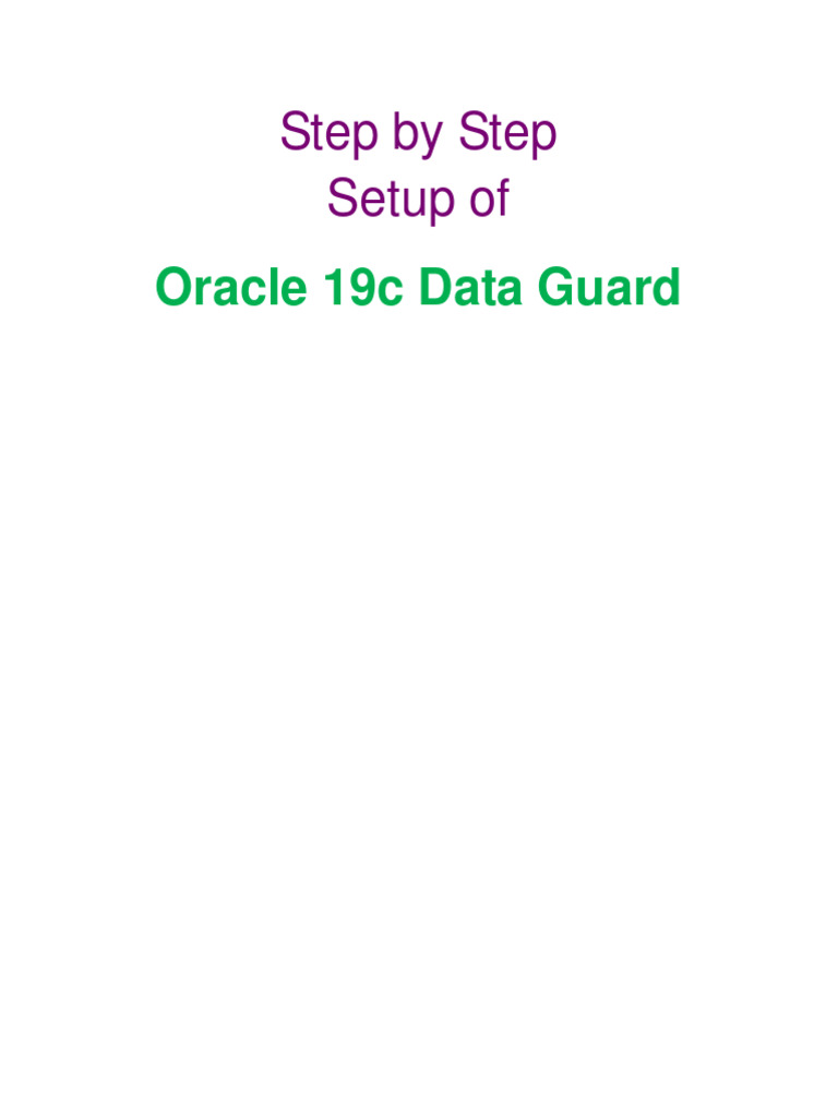 Oracle 19c Dataguard Step By Step Pdf Operating System Databases