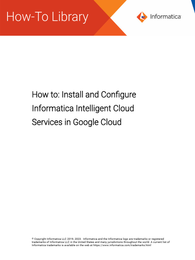 How To: Install and Configure Informatica Intelligent Cloud Services in Google Cloud | Download ...