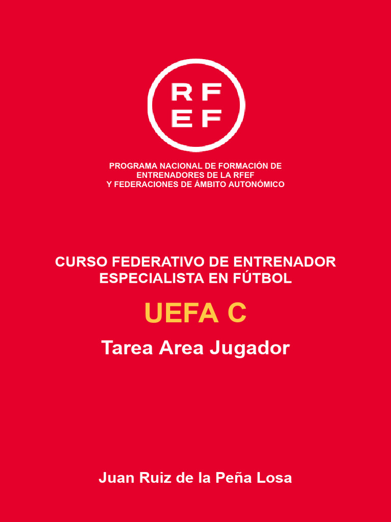 Tarea Area Jugador Uefa C 3ed - Juan Ruiz de La Peña Losa | PDF | Fuerza | Centro de masa